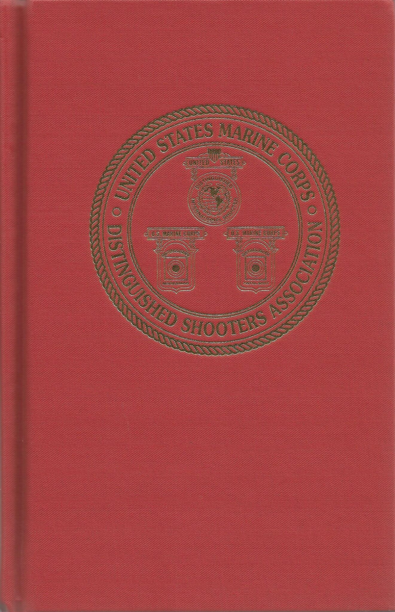 “The Red Book” – Vol. I & II – Marine Corps Distinguished Shooters ...